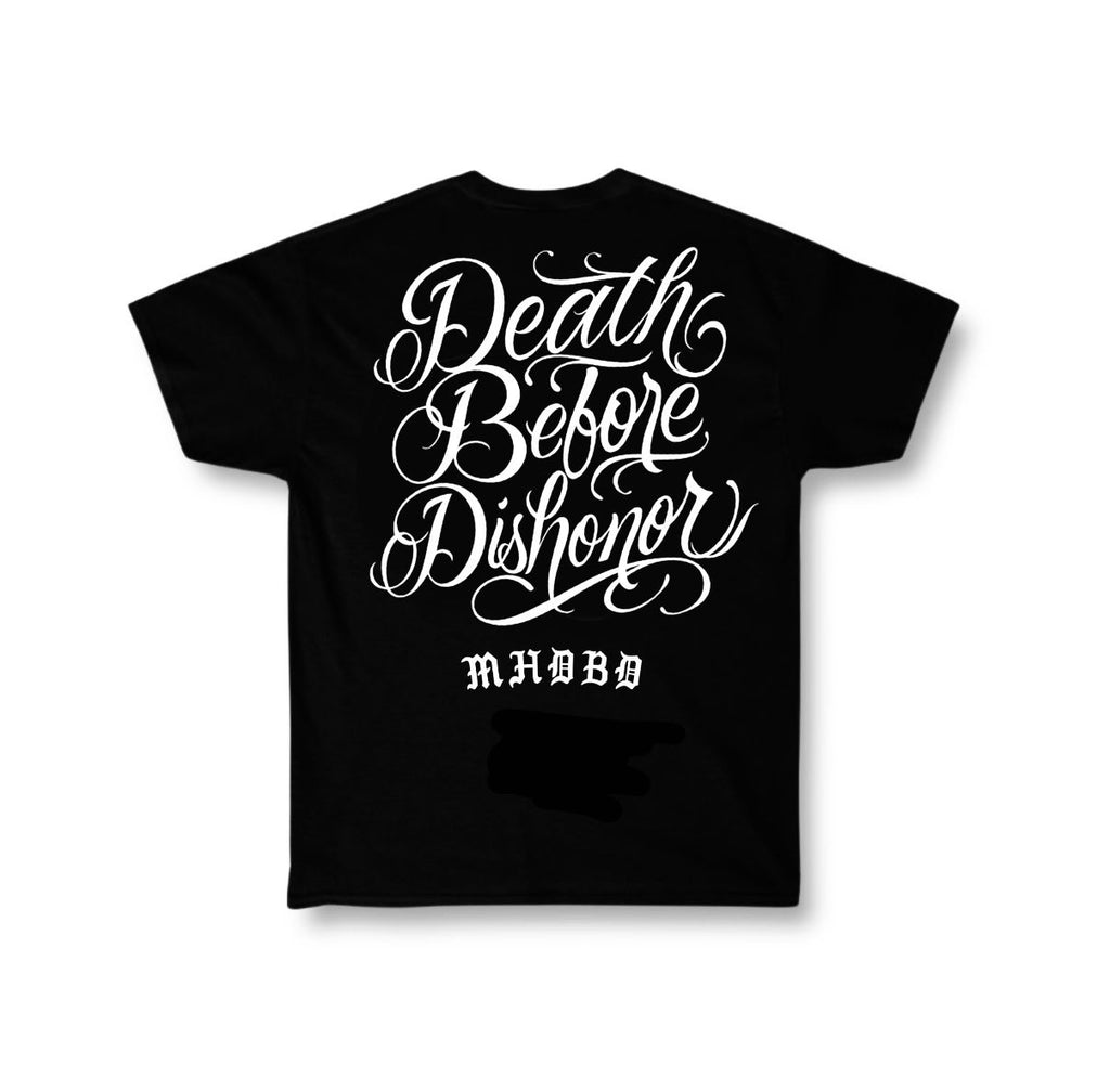 MH - DEATH BEFORE DISHONOR - BLK TEE – Mosthated Clothing LLC